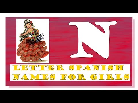 55 MODERN AND TRADITIONAL N LETTER SPANISH NAMES FOR BABY GIRLS