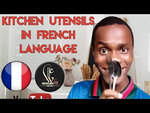 Names of Kitchen Utensils in French Language. (Cooking Pot - Marmite; Kettle - Bouilloire, etc..)