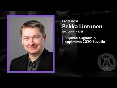 Pekka Lintunen: Sujuvaa englannin oppimista 2020-luvulla