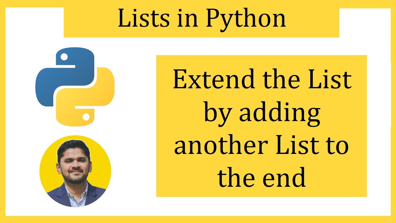 Extend the List by adding another Python List to the end | extend() method | Amit Thinks