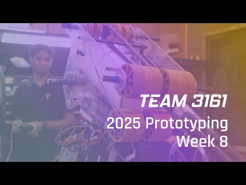 2025 Prototyping Week 8