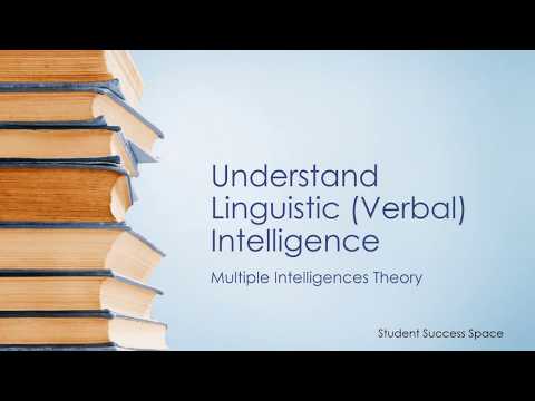 Understand Linguistic/Verbal Intelligence