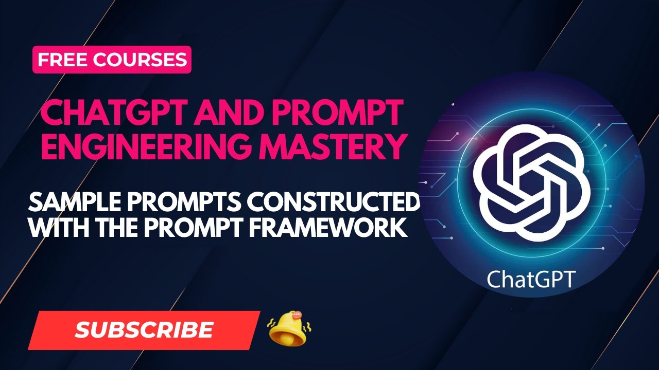 8.Sample Prompts Constructed with the Prompt Framework | ChatGPT and Prompt Engineering Mastery