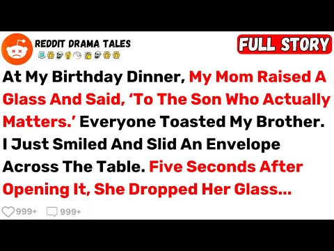 At My Birthday Dinner, My Mom Raised A Glass And Said, ‘To The Son Who... - Best Reddit Stories
