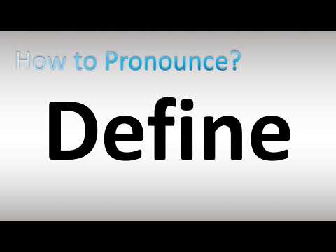 How to Pronounce Define