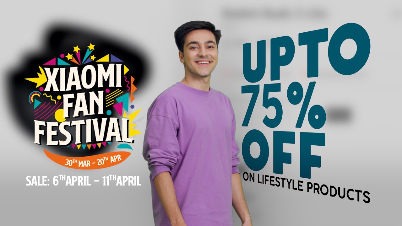 Xiaomi Fan Festival | Get up to 75% off on Xiaomi's must-have lifestyle tech products