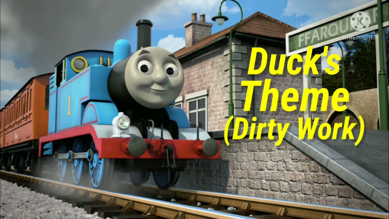 Thomas & Friends Duck's Theme (Dirty Work)