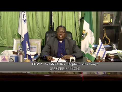 Full EASTER Speech of the ECWA President, Rev. Stephen Baba Panya