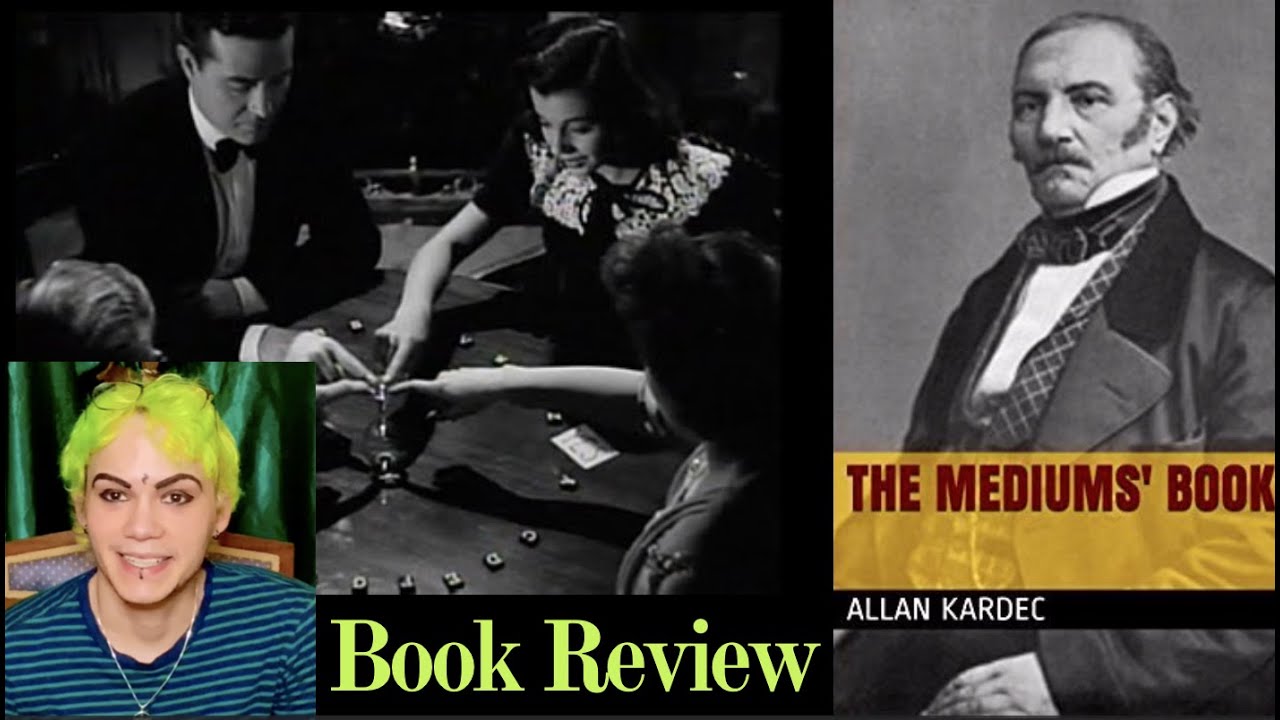The Medium's Book by Allan Kardec Book Review