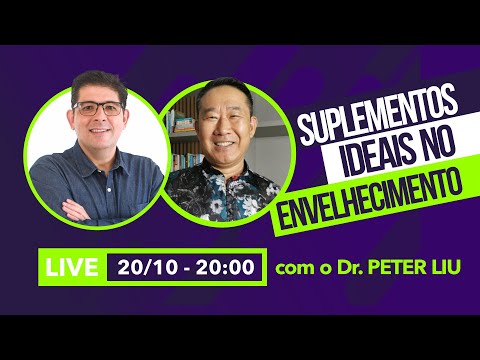 Quais os suplementos ideais no envelhecimento | Live com o Dr Juliano Teles e Dr Peter Liu