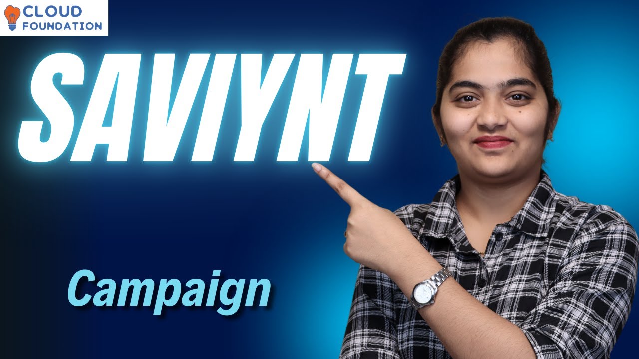 Campaign in Saviynt | Saviynt Online Training | Saviynt Online Course | Saviynt | CloudFoundation