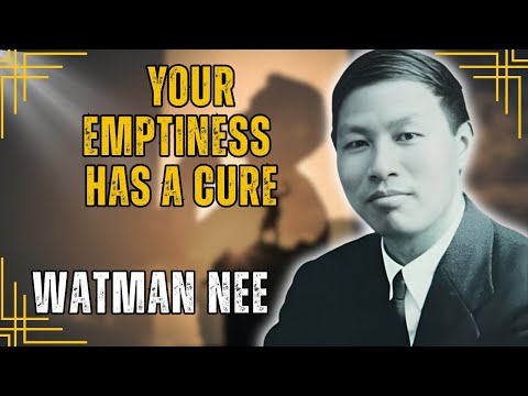 THIS IS WHY YOU STILL FEEL EMPTY: GOD WANTS ALL OF YOU, NOT IN PARTS! - Watchman Nee