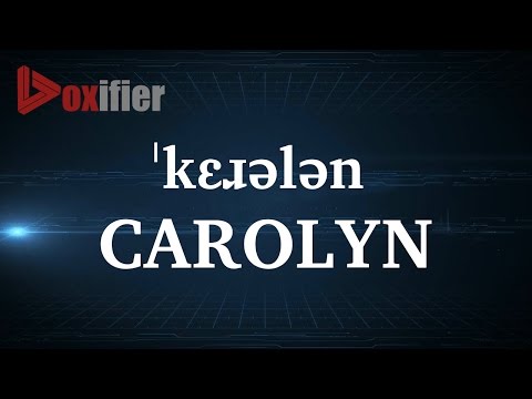 How to Pronunce Carolyn in English - Voxifier.com