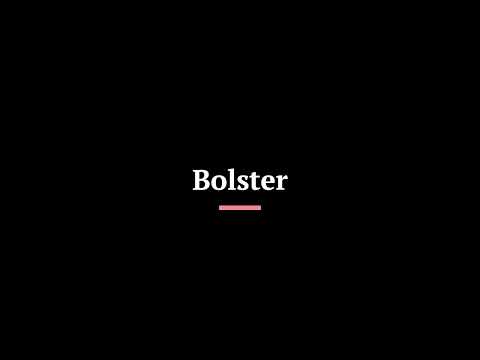 Bolster Meaning | Bolster in a sentence