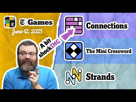 NYT Connections, Mini Crossword, and Strands | June 12, 2025
