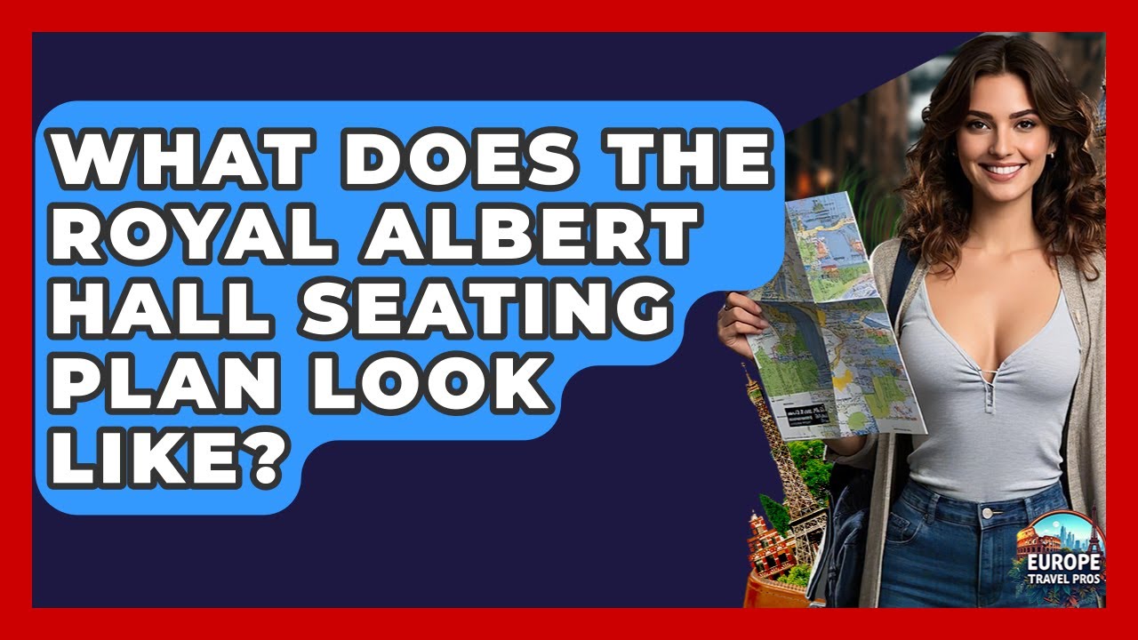 What Does The Royal Albert Hall Seating Plan Look Like? - Europe Travel Pros