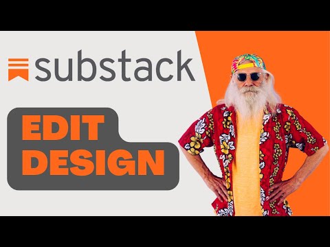 How to Edit the Layout of Your Substack in 2025