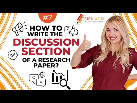 #7 How to Write the Discussion Section of a Research Paper?