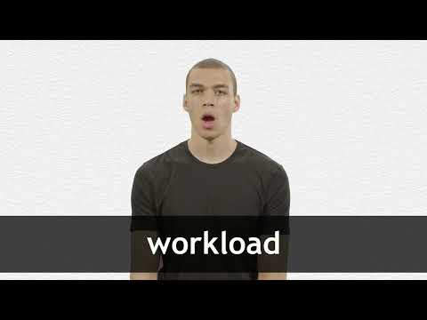WORKLOAD definition and meaning | Collins English Dictionary