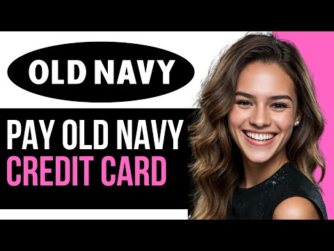 How To Pay Old Navy Credit Card Online (2024) | Step-by-Step Guide
