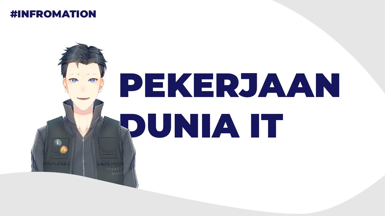 Pekerjaan Dunia IT l Dunia Coding l Information