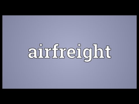 Airfreight Meaning