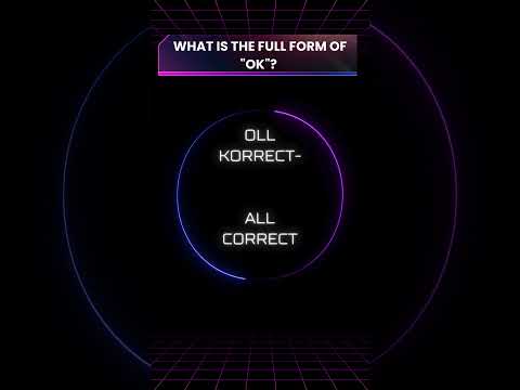 🤔"Ok" Full form? 🤔