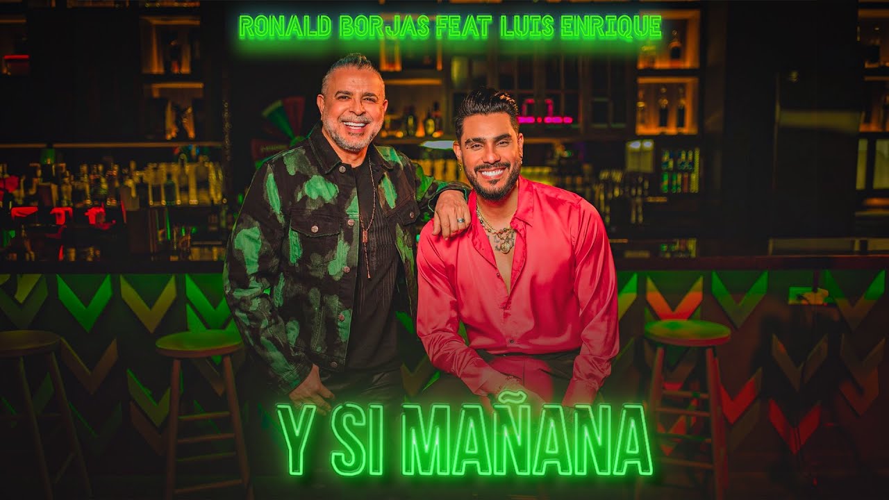 Lyrics & Translations of Y Si Mañana by Ronald Borjas & Luis Enrique ...