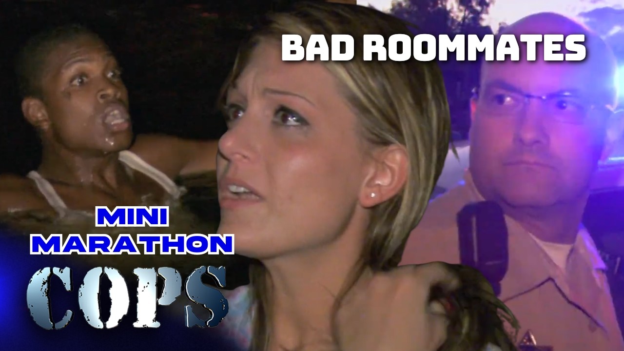 Bad Roommates | Mini Marathon | COPS TV Show