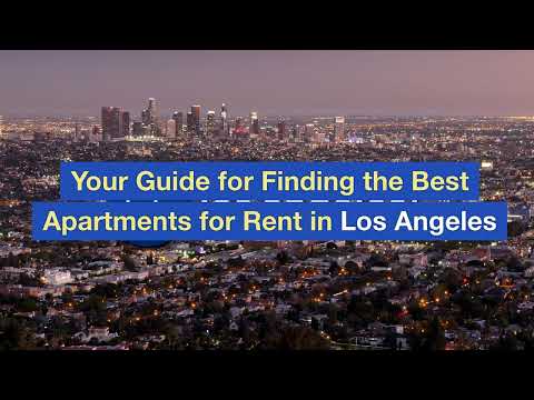 Your Guide for Finding the Best Apartments for Rent in Los Angeles