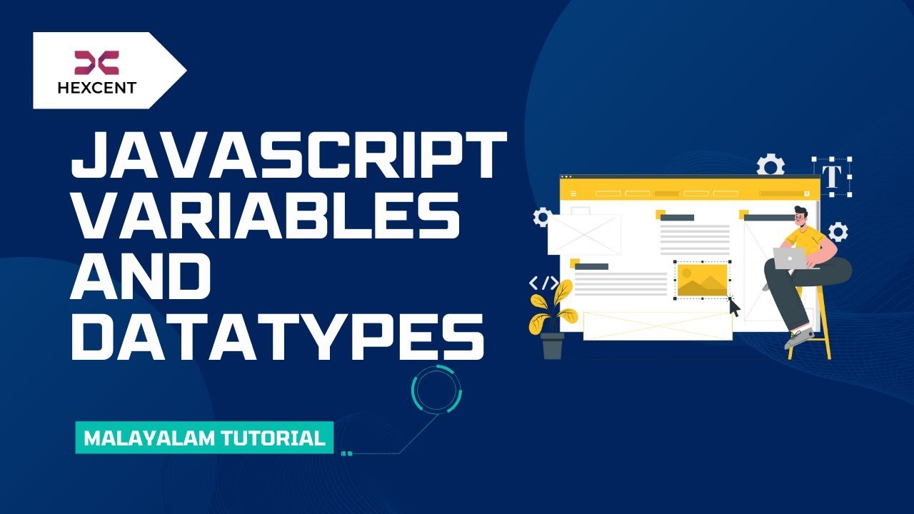 JAVASCRIPT VARIABLES AND DATATYPES | MALAYALAM TUTORIAL