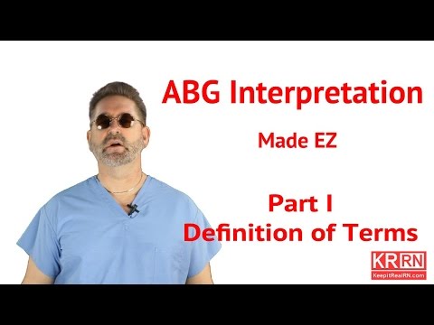 ABG Interpretation Made EZ Part I - Definition of Terms