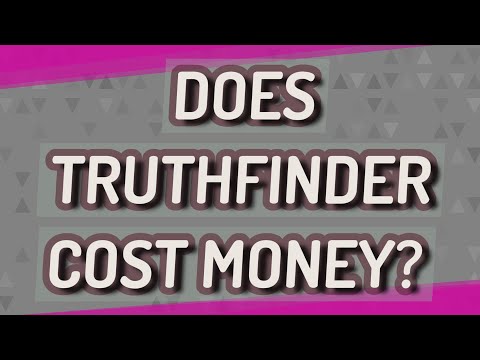 Does TruthFinder cost money?