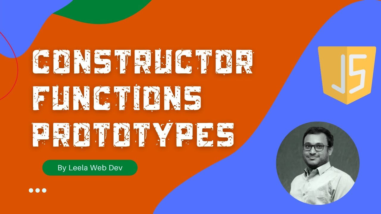 JavaScript Constructor Functions and its Prototypes inheritance in Object - ECMAScript