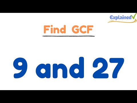 How to Find the Greatest Common Factor for 9 and 27