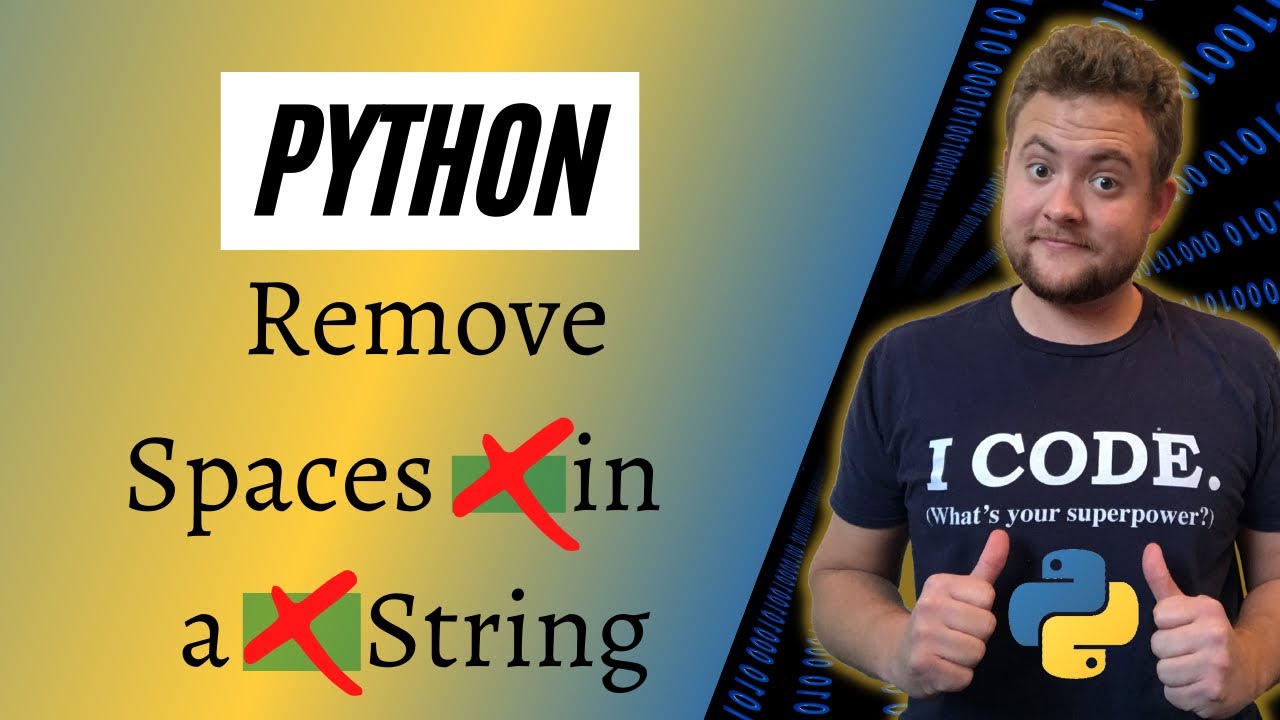 How To Remove Spaces From A String In Python