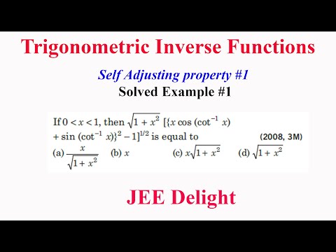 Solved Examples for JEE: Inverse Trigonometric Functions- 4 Video Lecture