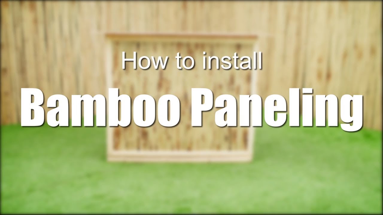How to Install Bamboo Paneling - DIY Tutorial
