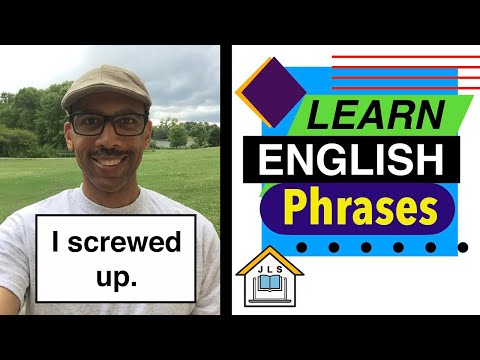 Learn English Phrases - I Screwed Up