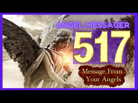 ❤️Angel Number 517 Meaning⭐️connect with your angels and guides