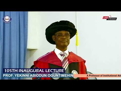 OOU 105TH INAUGURAL LECTURE