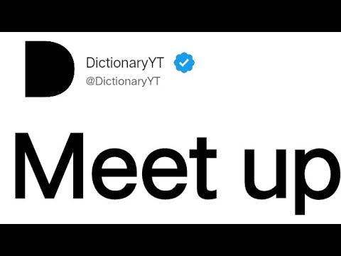 Meet up Meaning in English