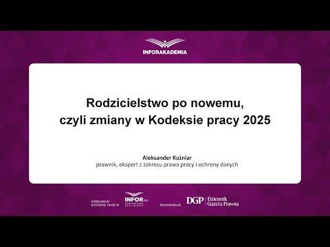 Webinarium: Rodzicielstwo po nowemu, czyli zmiany w Kodeksie pracy 2025