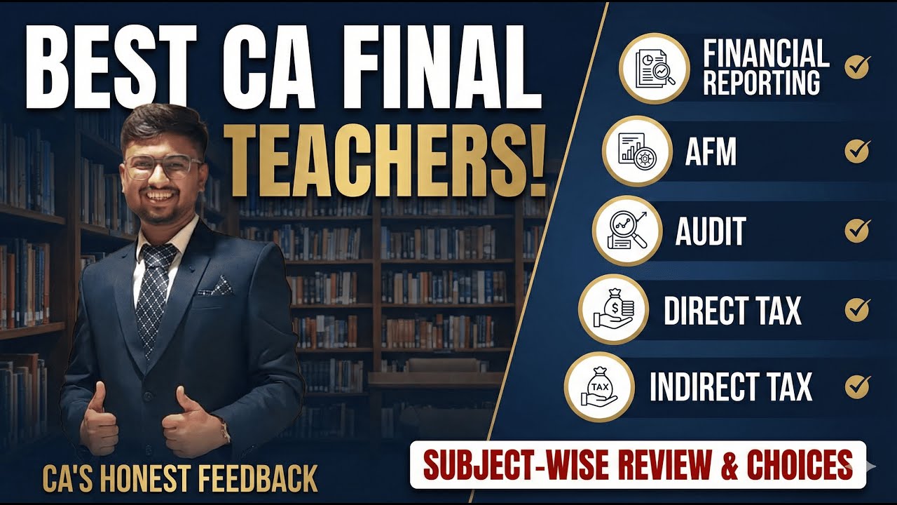 Best Teachers for CA Final | Subject-Wise Top Faculty (2026)
