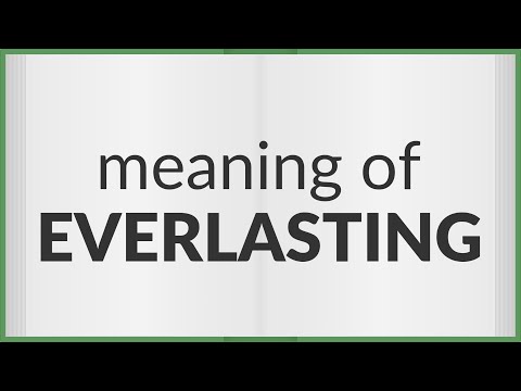 Everlasting | meaning of Everlasting