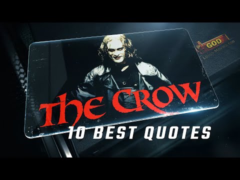 The Crow 1994 | 10 Best Quotes