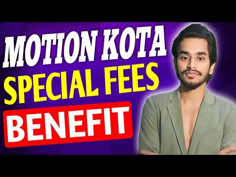 🔴MOTION SPECIAL FEES BENEFIT | MOTION KOTA FEES FOR NEET | MOTION FEES STRUCTURE #motionkota #kota