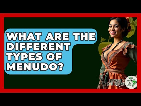 What Are The Different Types Of Menudo? - History Of Latin Cultures