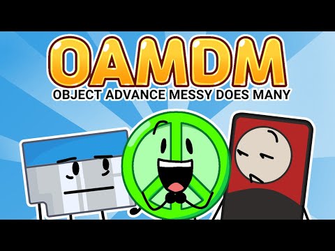 OAMDM (Object Advance Messy Does Many) - Opening