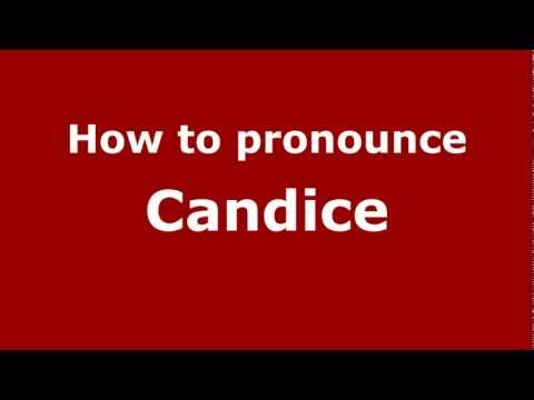 How to Pronounce Candice - PronounceNames.com